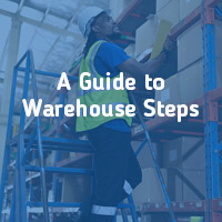 Workplace Products | A Guide to Warehouse Steps