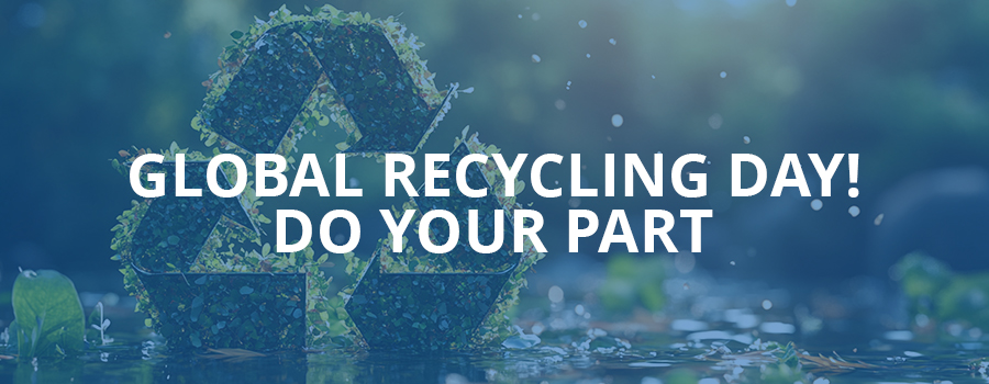 Workplace Products | Global Recycling Day!